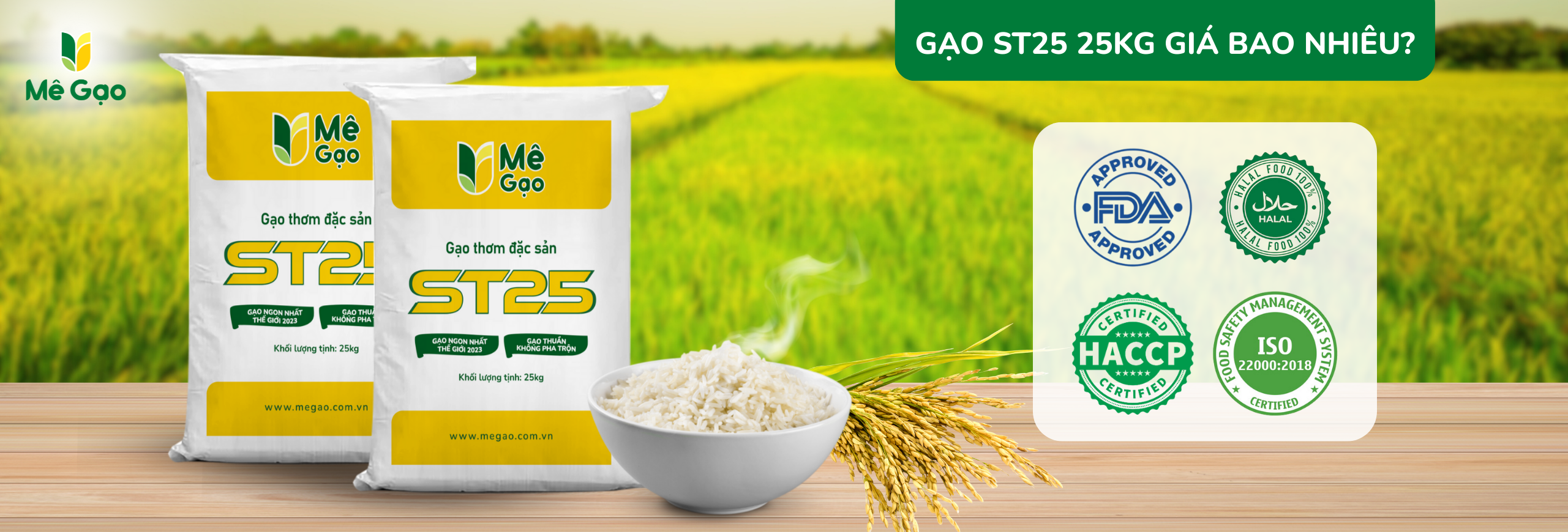 Gạo ST25 25kg Giá Bao Nhiêu? Địa Chỉ Mua Uy Tín, Giao Nhanh