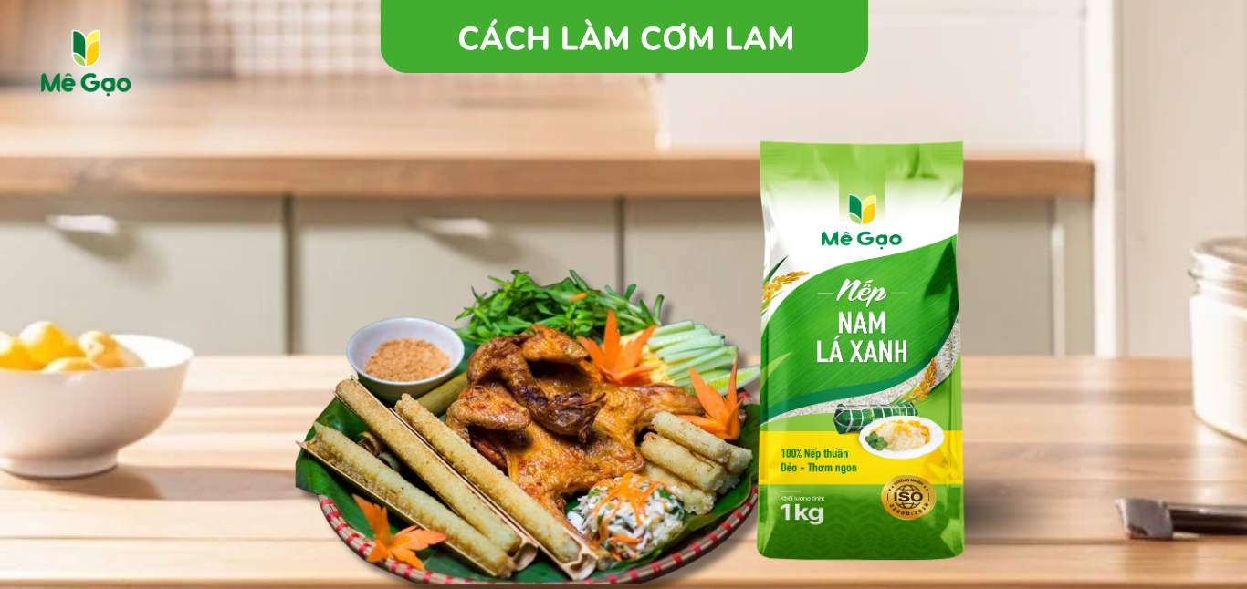 Cách Làm Cơm Lam Dẻo Thơm, Chuẩn Vị Tây Nguyên